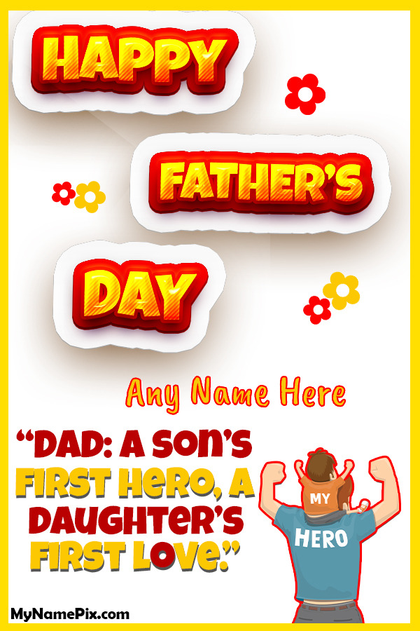 Happy Fathers Day Beautiful Quote Wish Card With Name