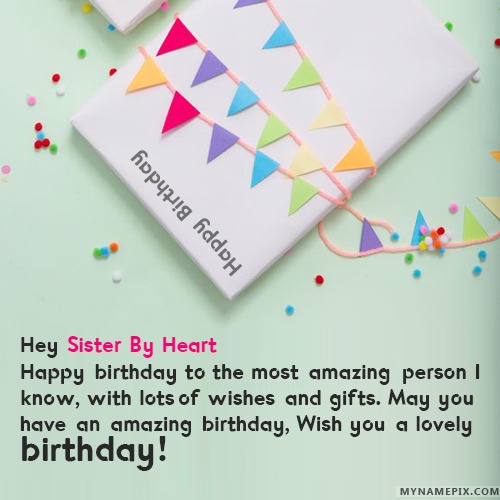 Happy Birthday Sister By Heart Cakes Cards Wishes